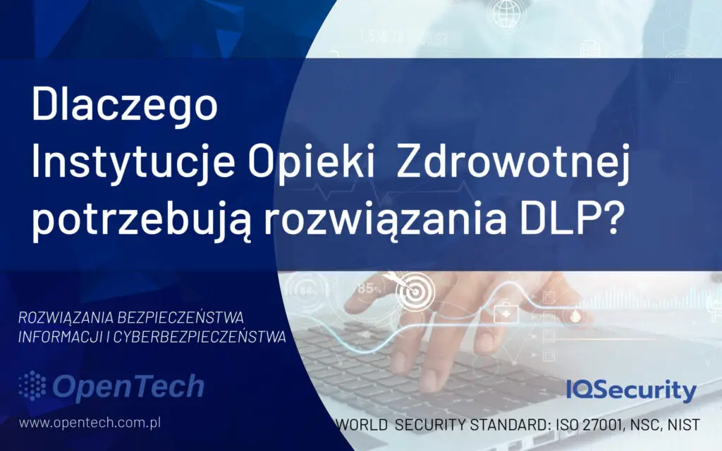 Dlaczego Instytucje opieki zdrowotnej potrzebują rozwiązania DLP ...